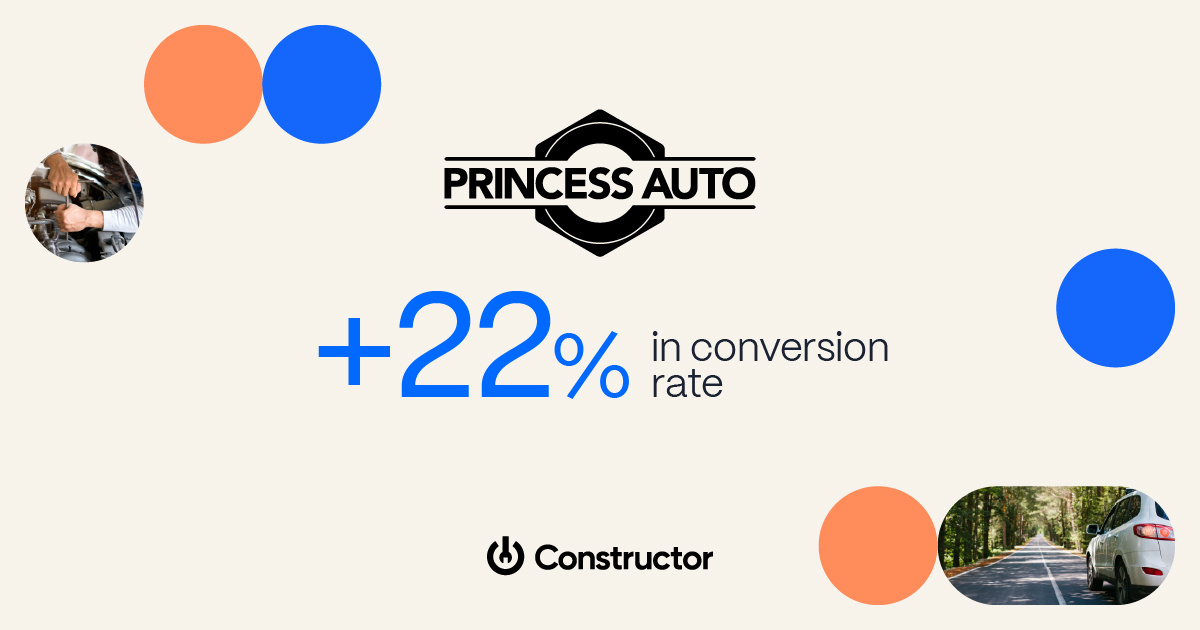 How Princess Auto Increased Conversions and RPV with Constructor